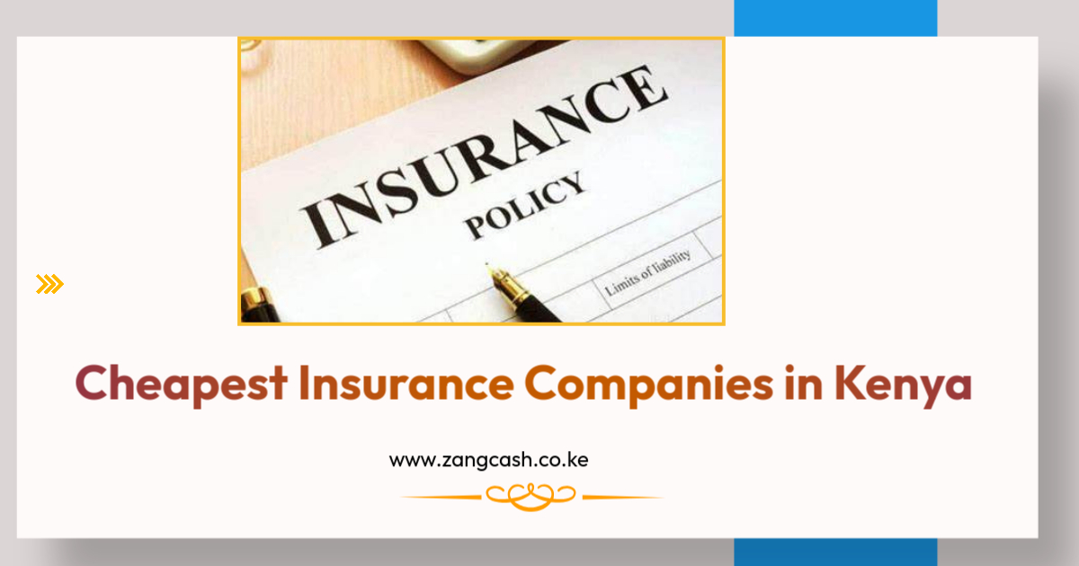 10 Cheapest Insurance Companies in Kenya - Online Jobs Kenya | ZangCash
